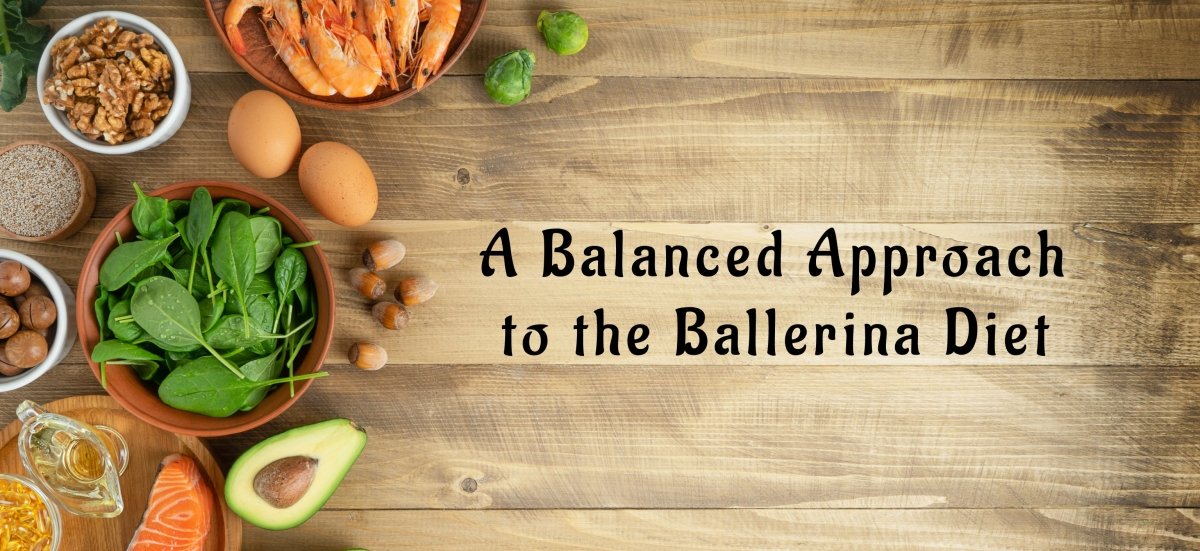 A Balanced Approach to the Ballerina Diet – Stelle